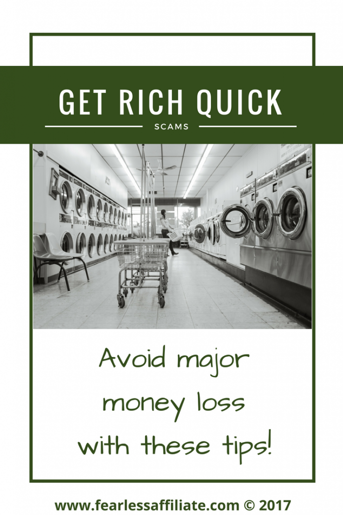 Get Rich Quick Scams - Fearless Affiliate